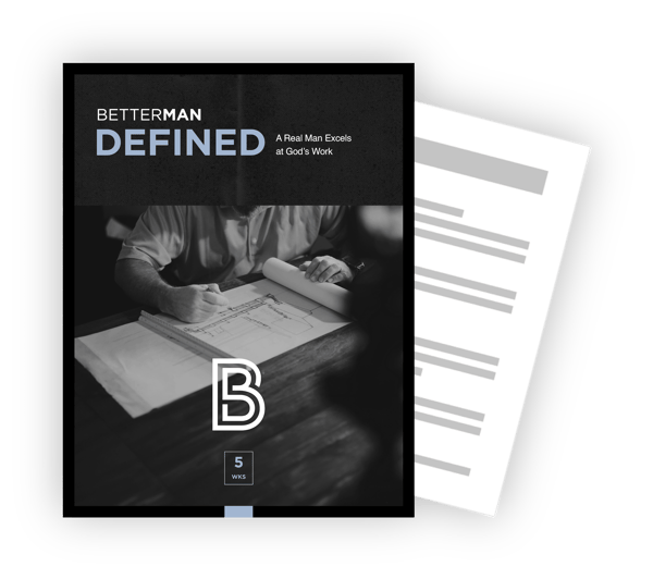 BetterMan Defined - Work